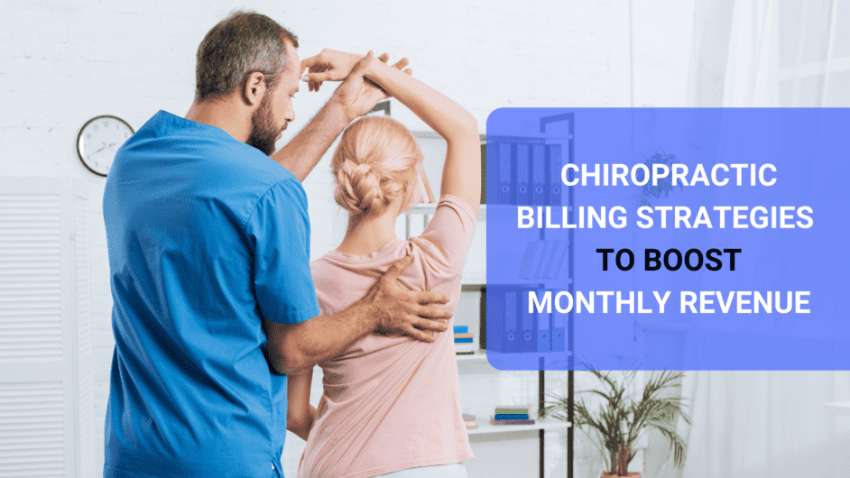 5 Chiropractic Billing Strategies to Boost Your Monthly Revenue - zHealth