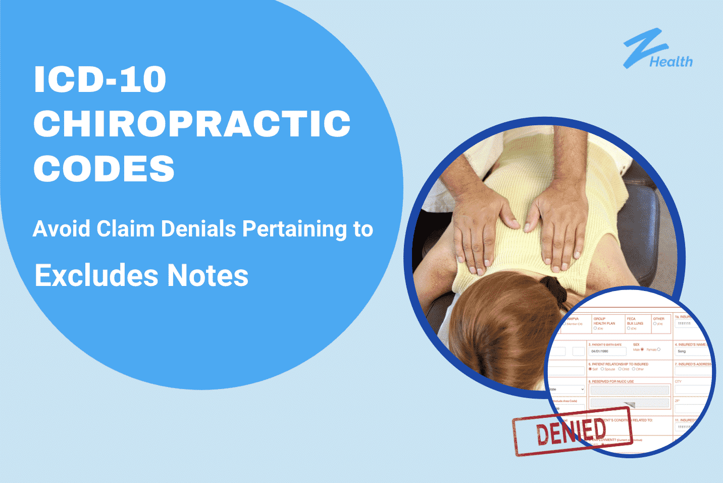 ICD-10 Chiropractic Codes: Avoid Claim Denials Pertaining to Excludes ...