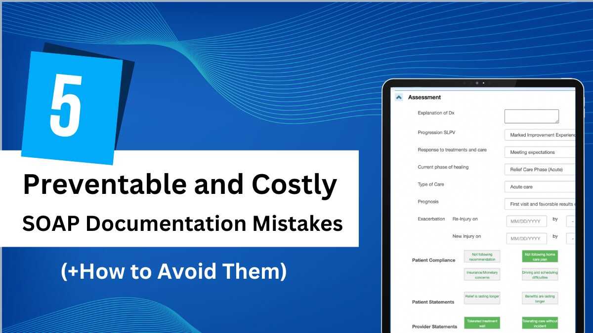 5 Preventable SOAP Notes Mistakes & How to Avoid Them
